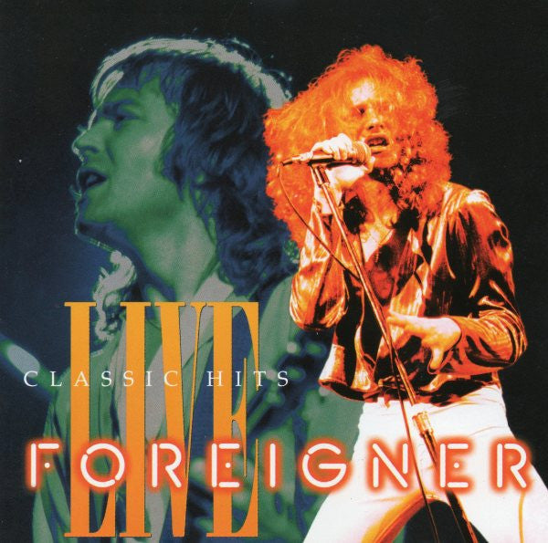 FOREIGNER | CLASSIC HITS LIVE – Real Groovy